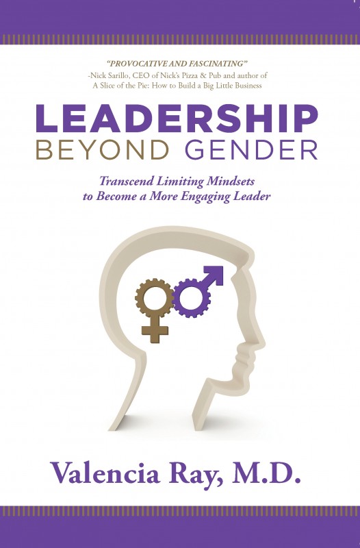 Leadership Beyond Gender By Valencia Ray